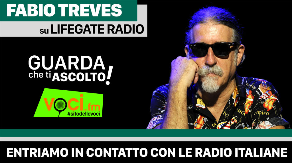 Fabio Treves: bluesman on-air su Lifegate - voci.fm